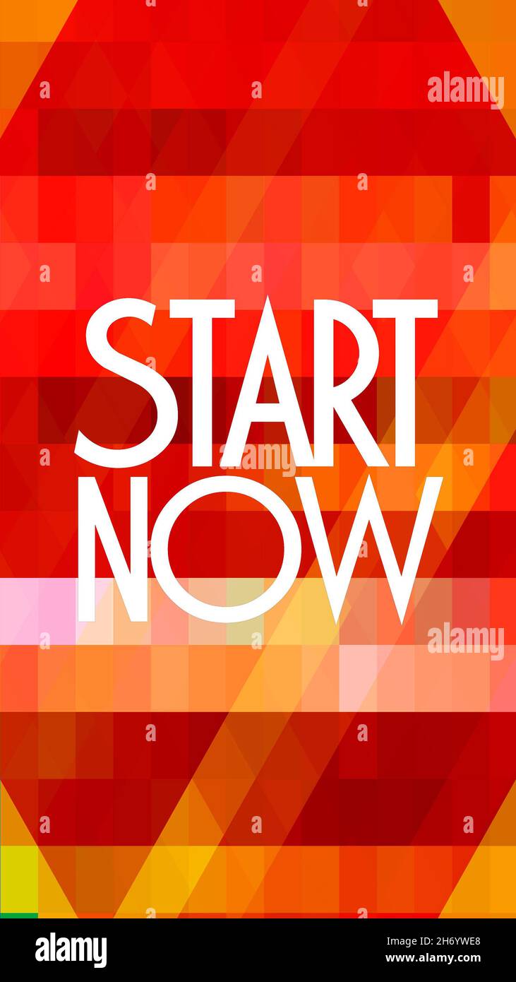 Start now text concept hi-res stock photography and images - Alamy
