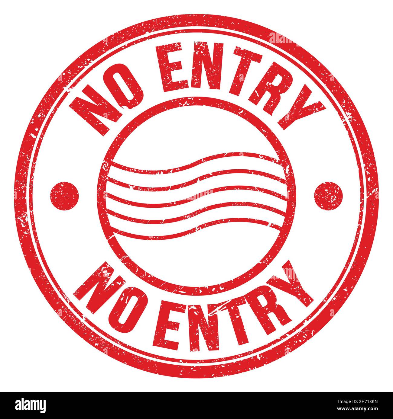 NO ENTRY word written on red round postal stamp sign Stock Photo - Alamy