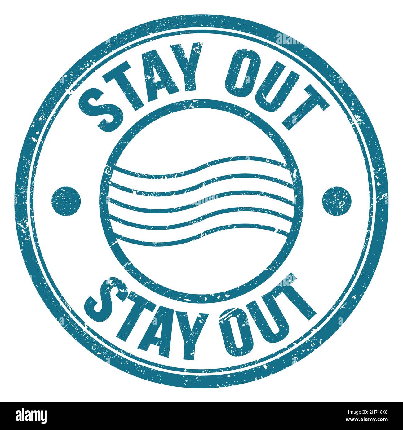 Stay out word hi-res stock photography and images - Alamy