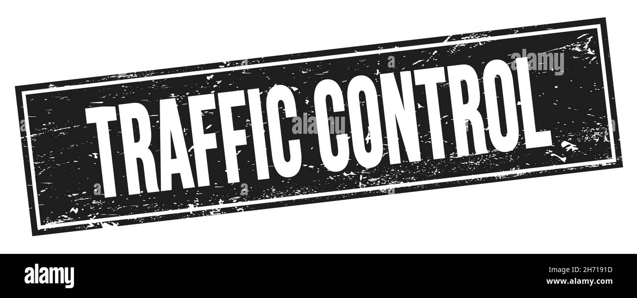 TRAFFIC CONTROL text on black grungy rectangle stamp sign Stock Photo ...