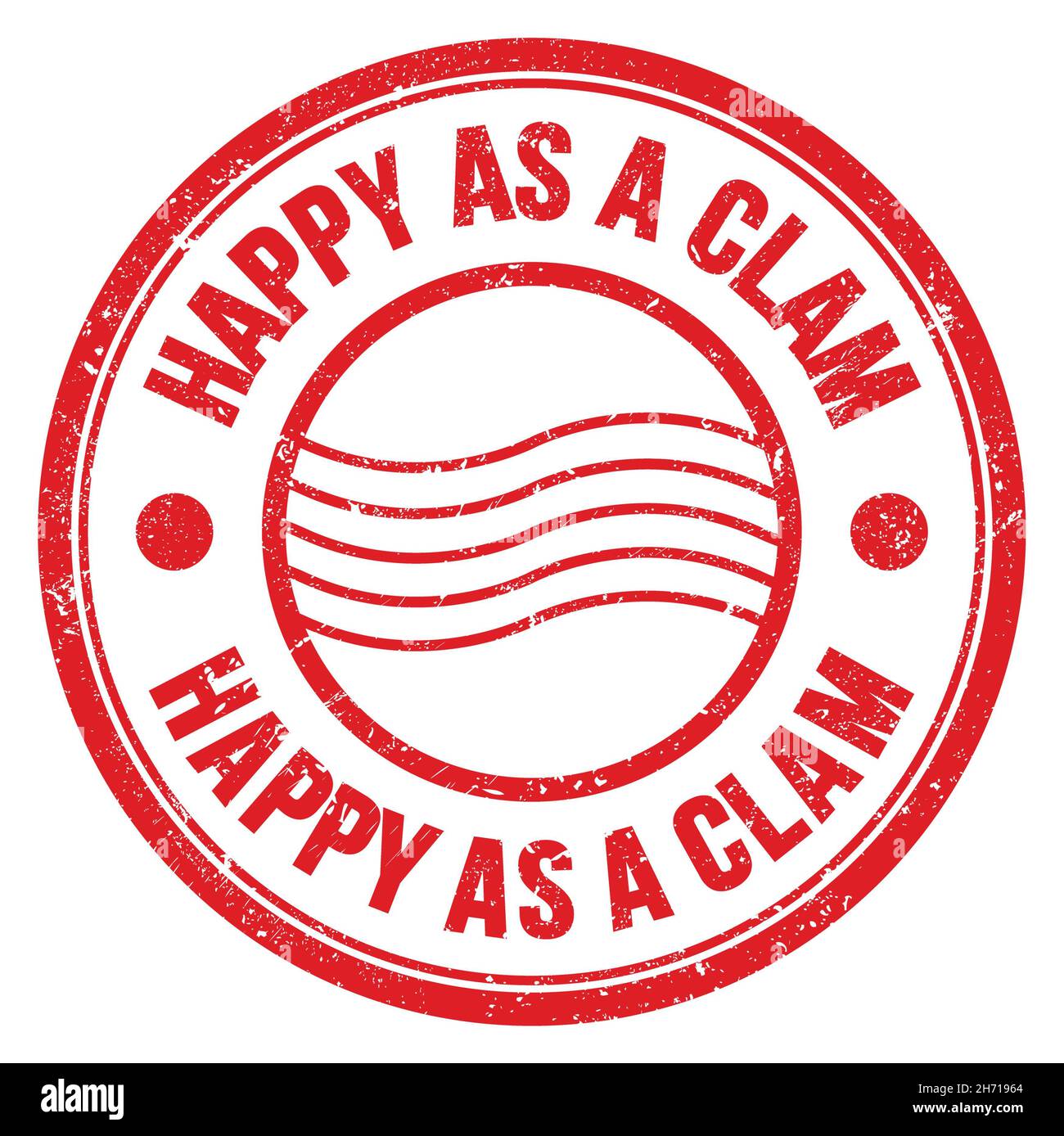 HAPPY AS A CLAM word written on red round postal stamp sign Stock Photo ...