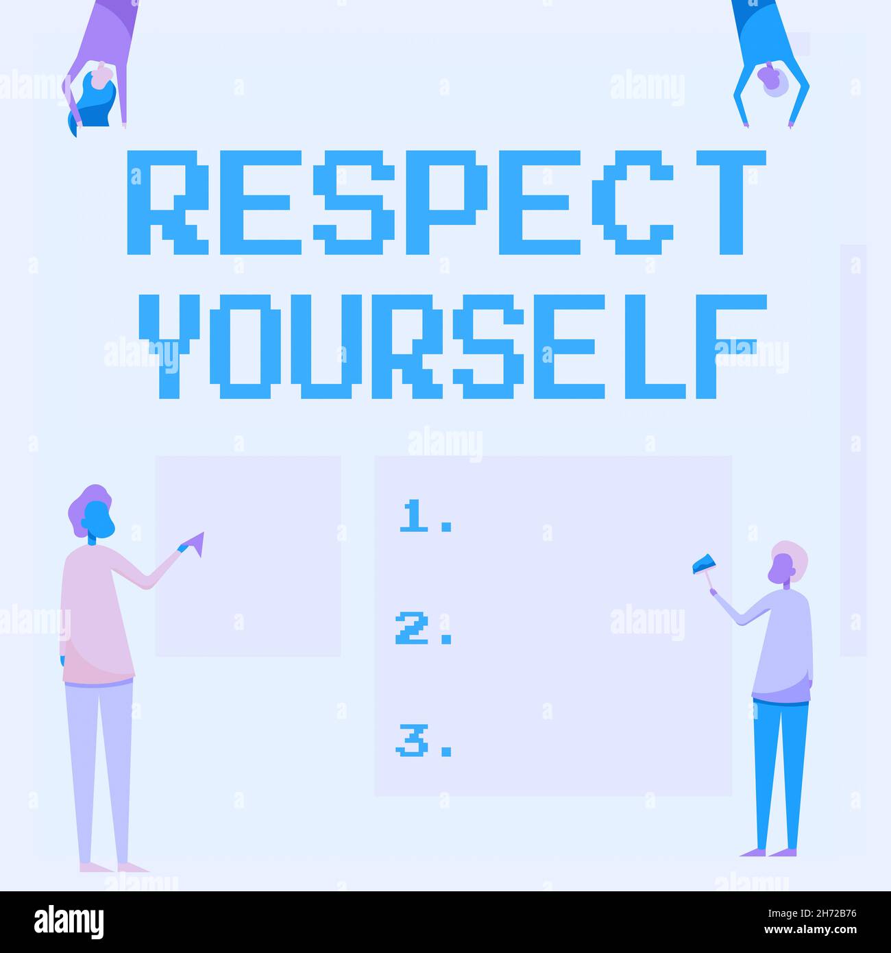 Conceptual caption Respect Yourself. Internet Concept believing that ...