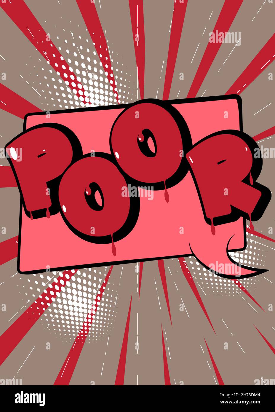 Poor. Comic book word text on abstract comics background. Retro pop art ...
