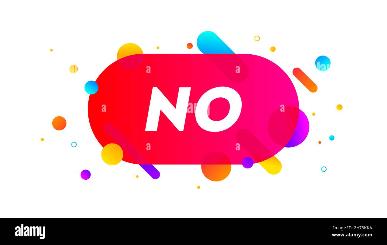 No, speech bubble. Banner, poster, speech bubble with text No ...