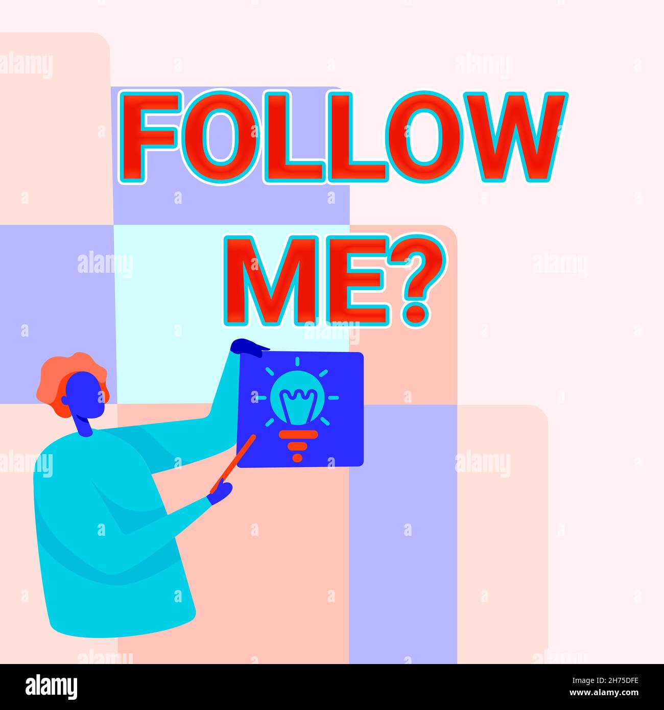 Inspiration showing sign Follow Me Question. Word for go or come after ...