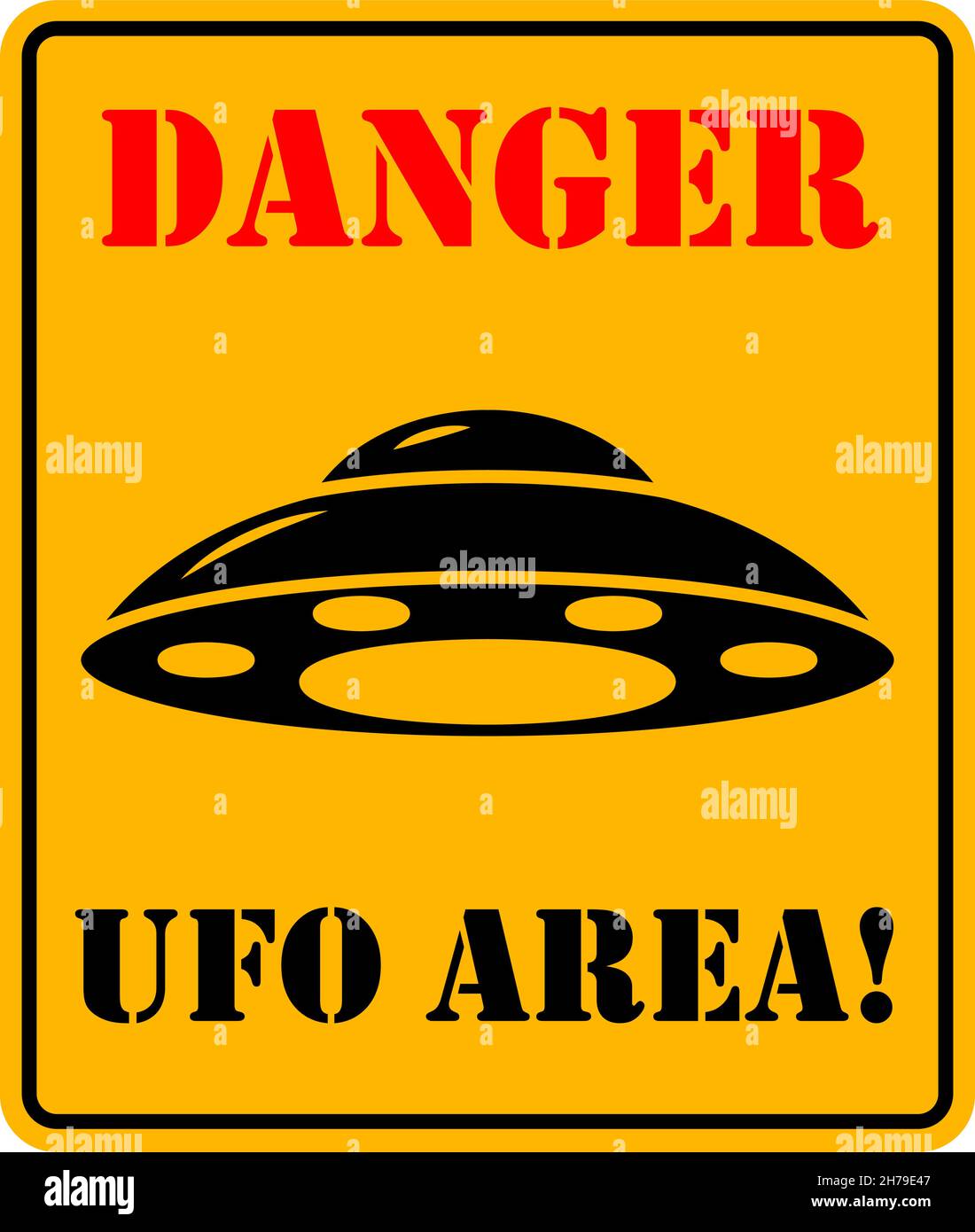 Danger. Ufo zone. Sign with Ufo. Vector illustration Stock Vector Image ...