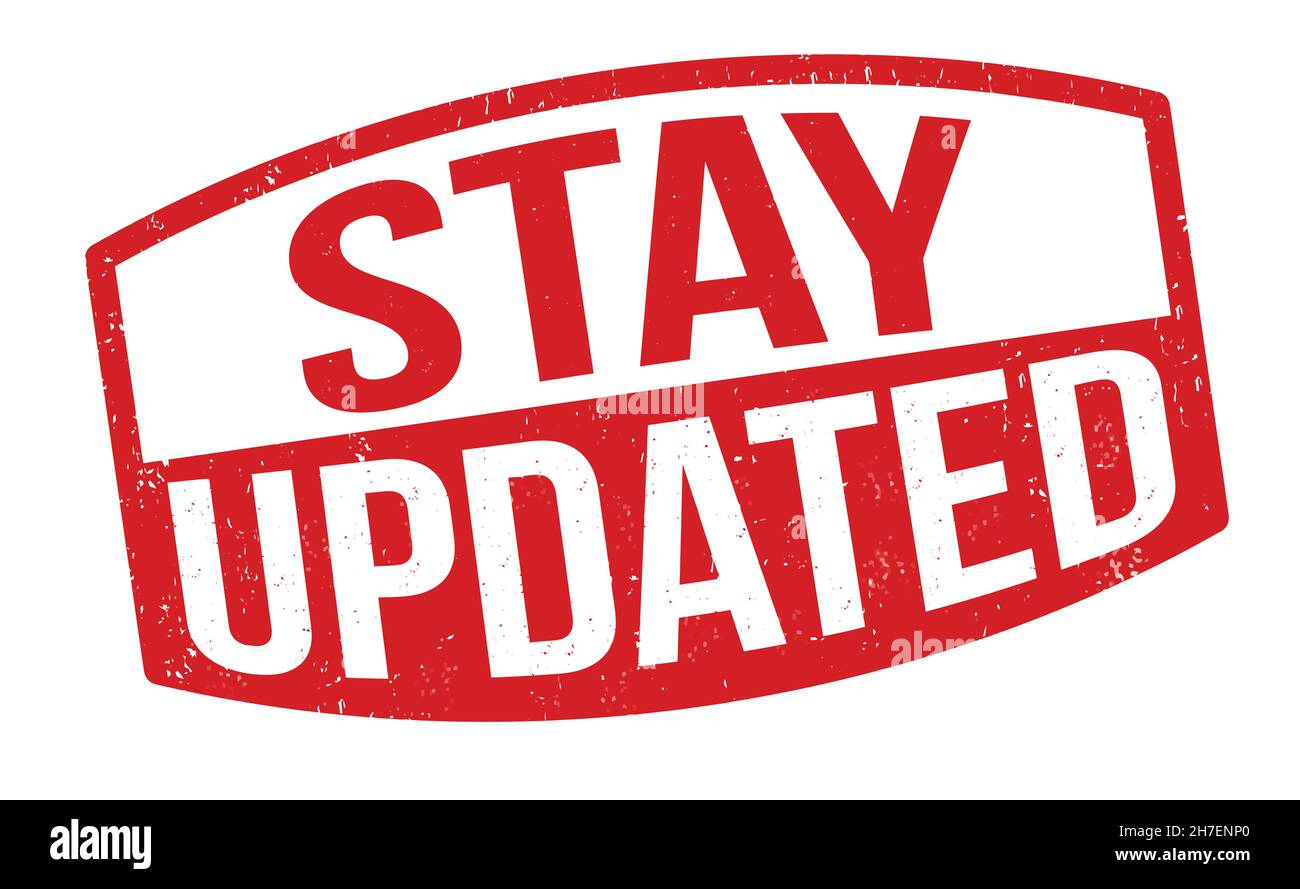Stay updated grunge rubber stamp on white background, vector ...