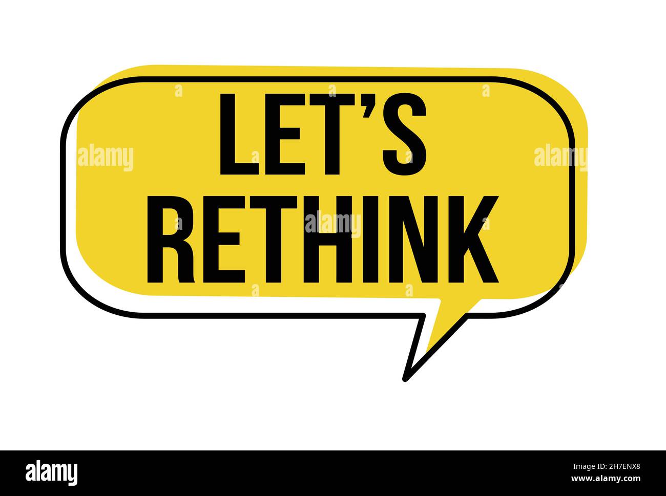 Let's rethink speech bubble on white background, vector illustration ...