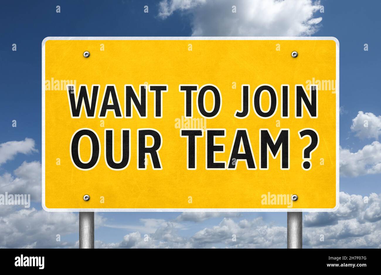 Want to join our team - road sign Stock Photo - Alamy