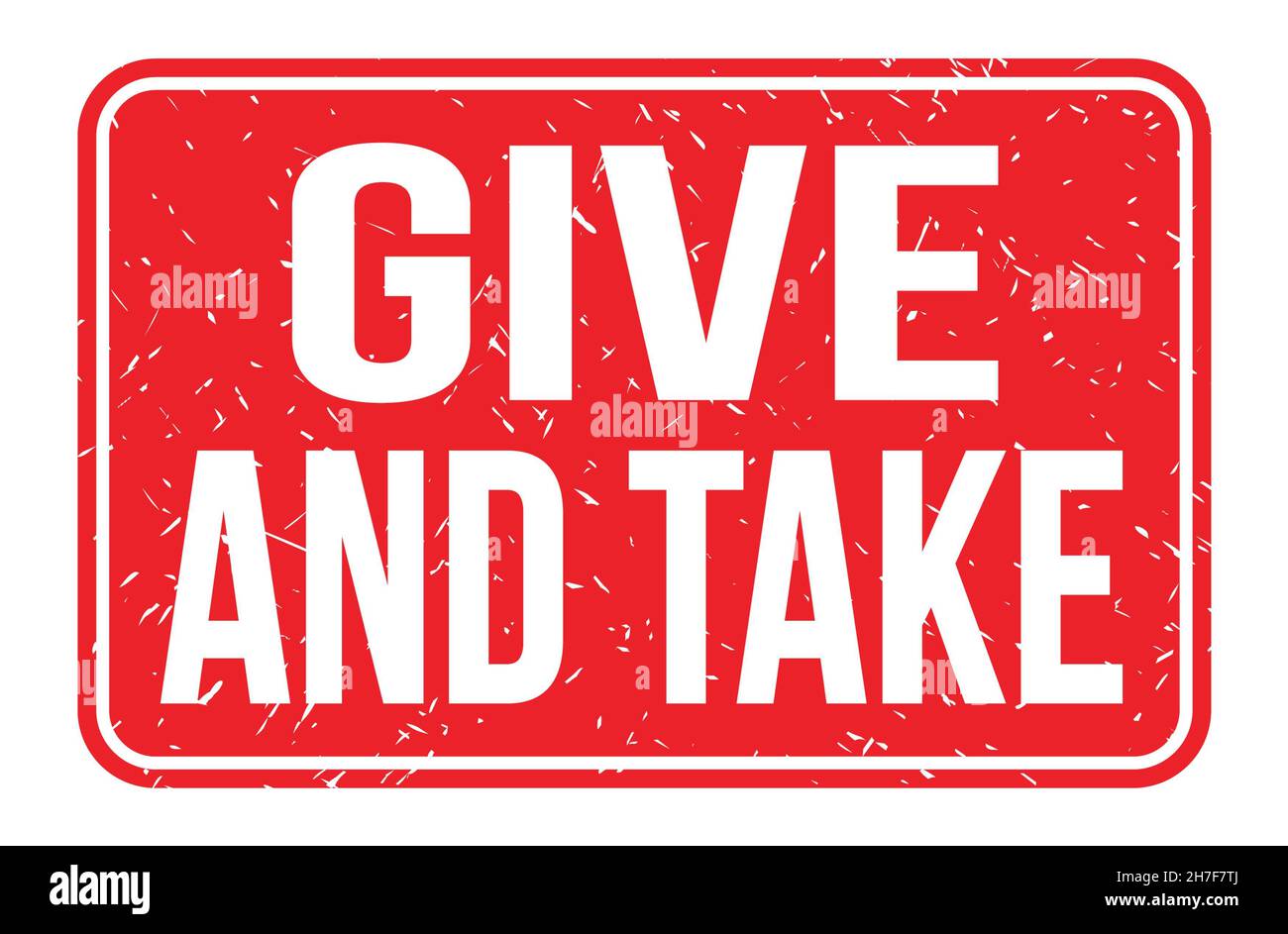 GIVE AND TAKE, words written on red rectangle stamp sign Stock Photo ...