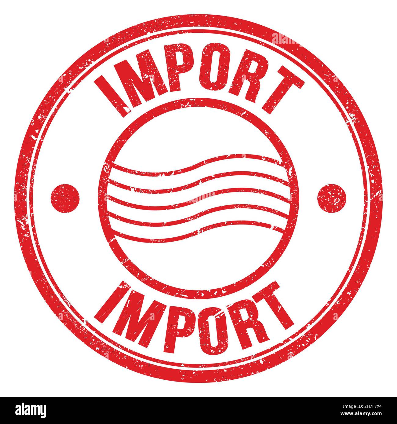 IMPORT word written on red round postal stamp sign Stock Photo - Alamy