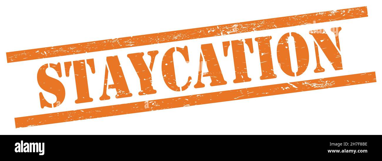 STAYCATION text on orange grungy rectangle vintage stamp Stock Photo ...