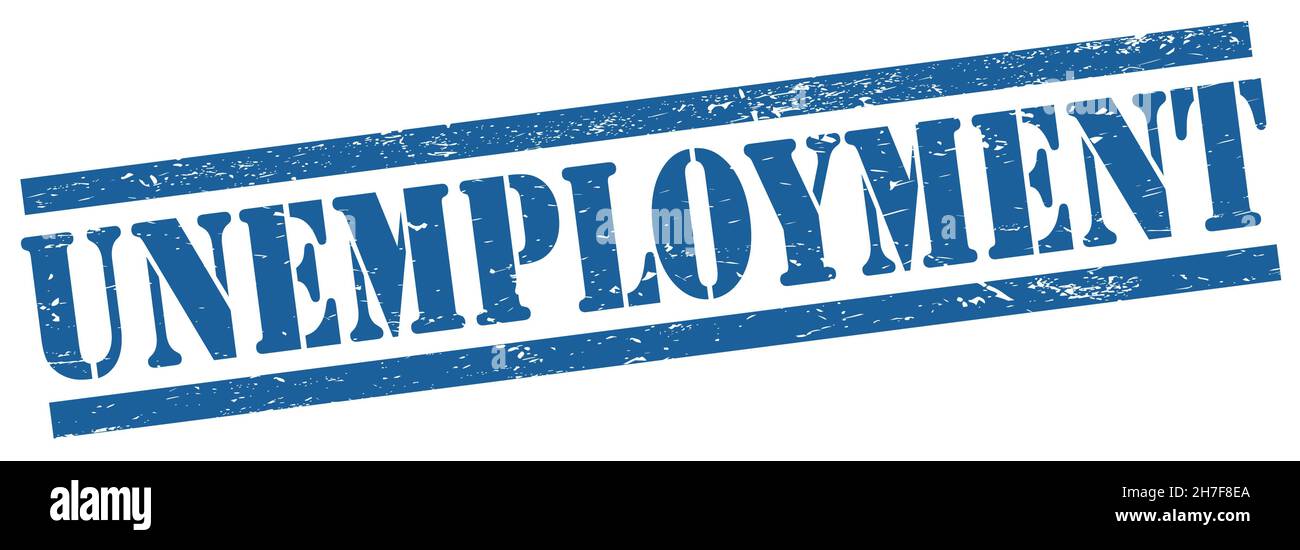 UNEMPLOYMENT text on blue grungy rectangle vintage stamp Stock Photo ...