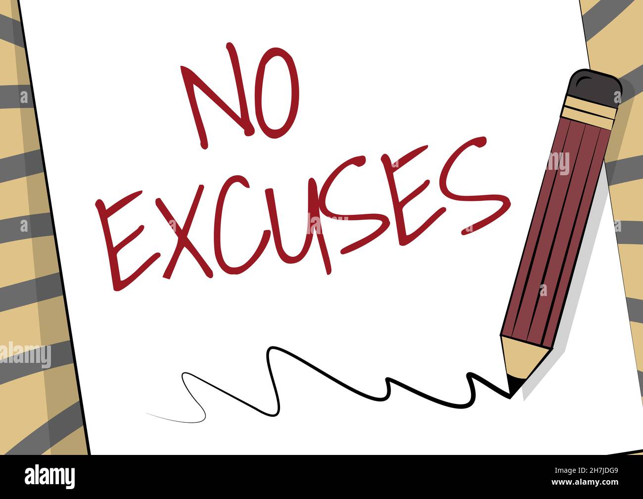 Hand writing sign No Excuses. Word Written on should not happen or ...