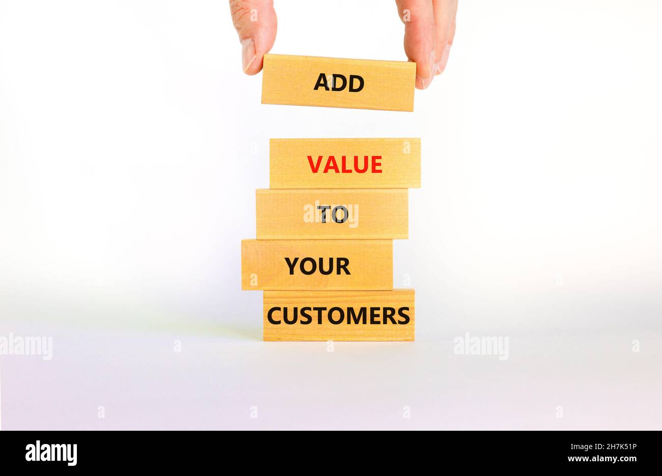 Add value to your customers symbol. Concept words 'Add value to your ...