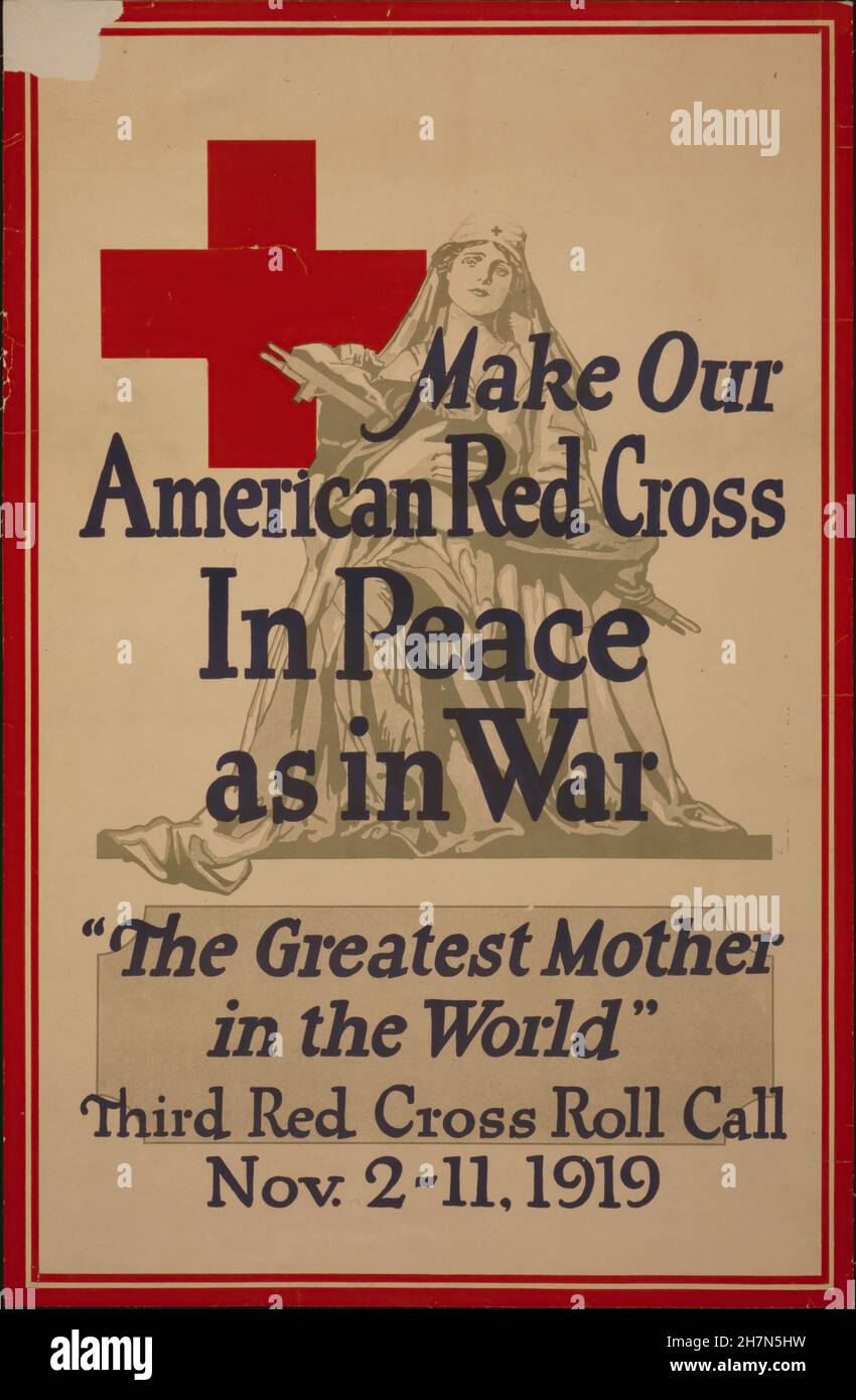 Red Cross Poster - U.S World War One Propaganda - 1919 - 47 Stock Photo ...
