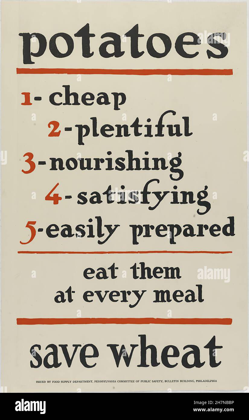 Potatoes save Wheat - World War One U.S.A Propaganda Poster Stock Photo ...