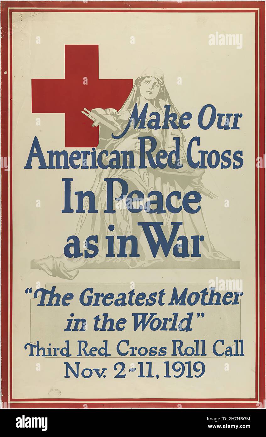 Make Our American Red Cross In Peace As In War Nov 2 22 1919 - World ...