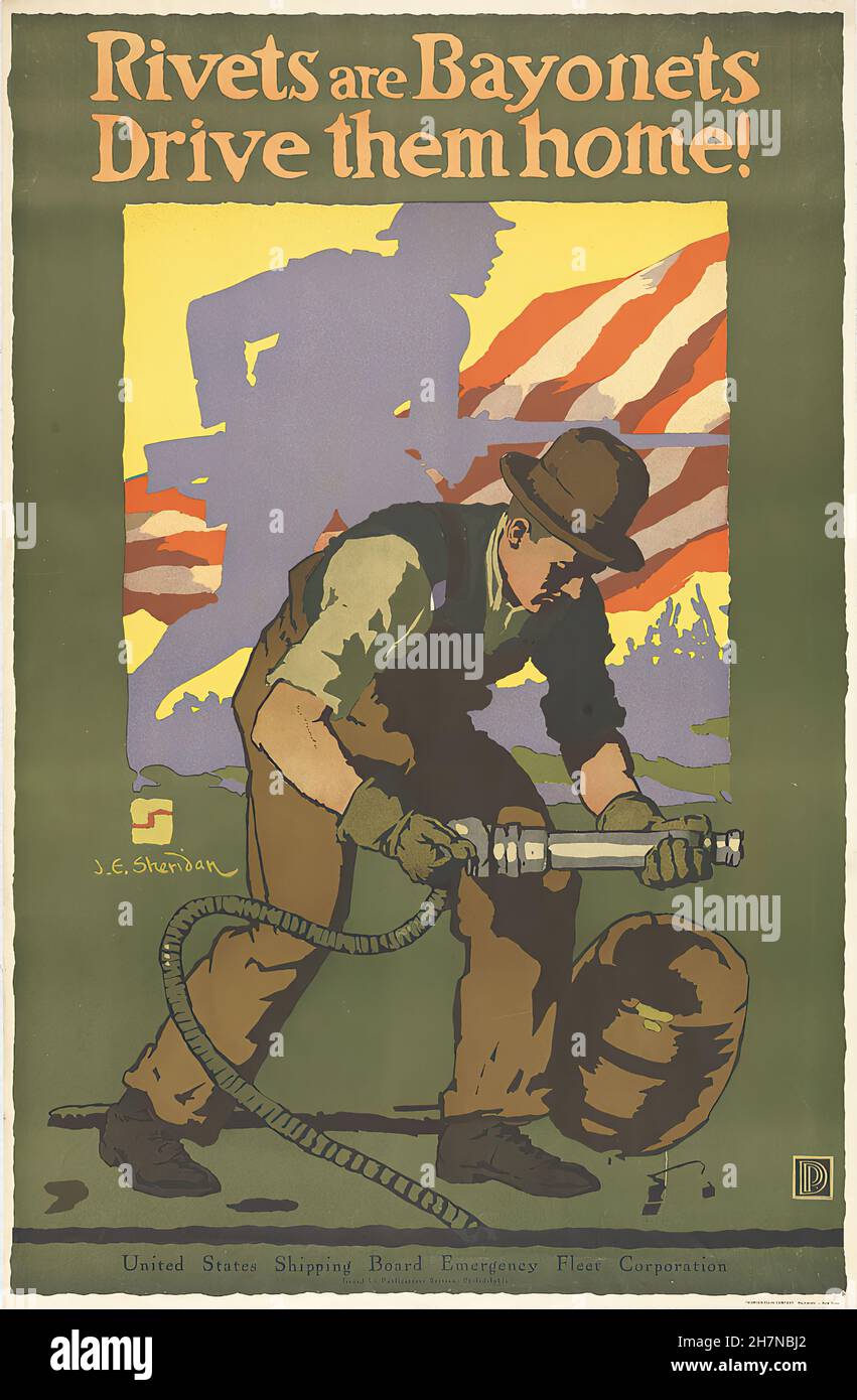 Rivets Are Bayonets Drive Them Home - World War One U.S.A Propaganda ...