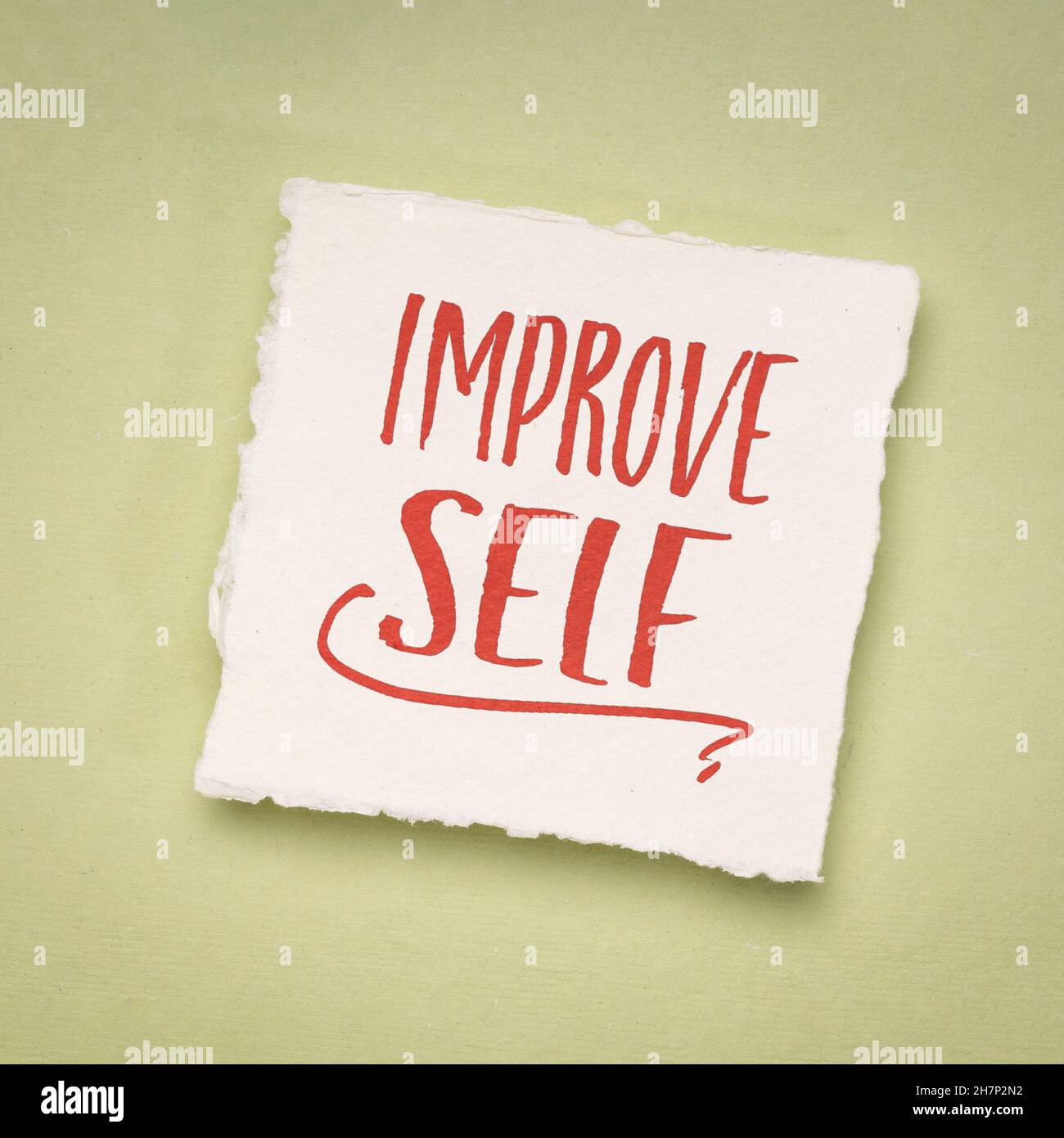 improve self inspiraitonal reminder note - handwriting on a handmade ...