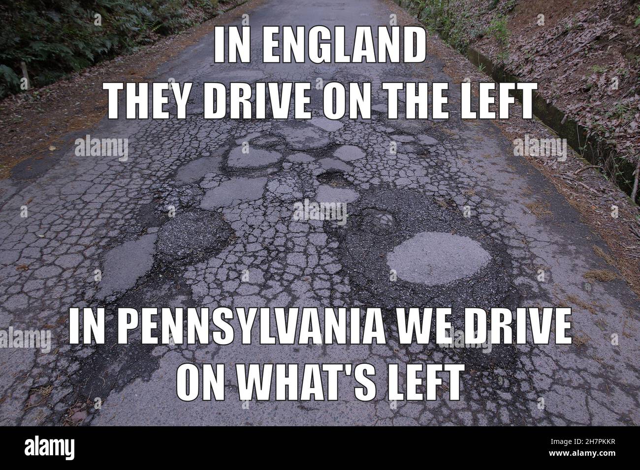 Road quality in Pennsylvania funny meme for social media sharing. Road ...