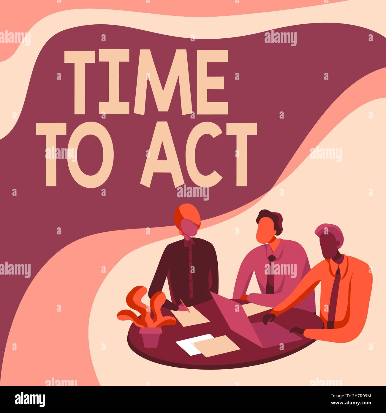 Hand writing sign Time To Act. Word for the right moment to start ...