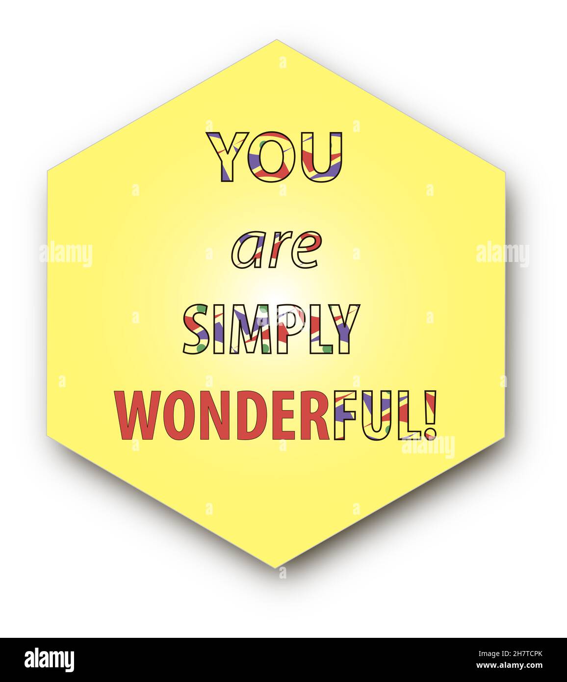 A yellow You are simply wonderful vector sign isolated on white ...