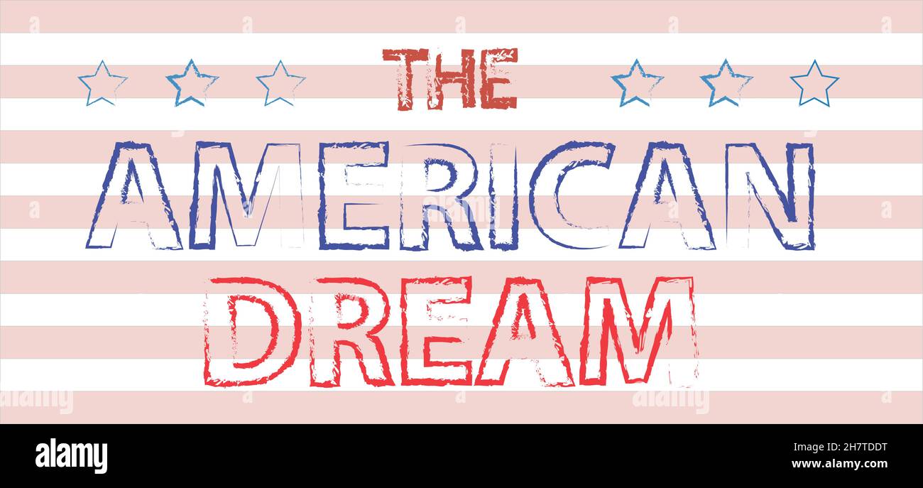 American dream hand written hi-res stock photography and images - Alamy