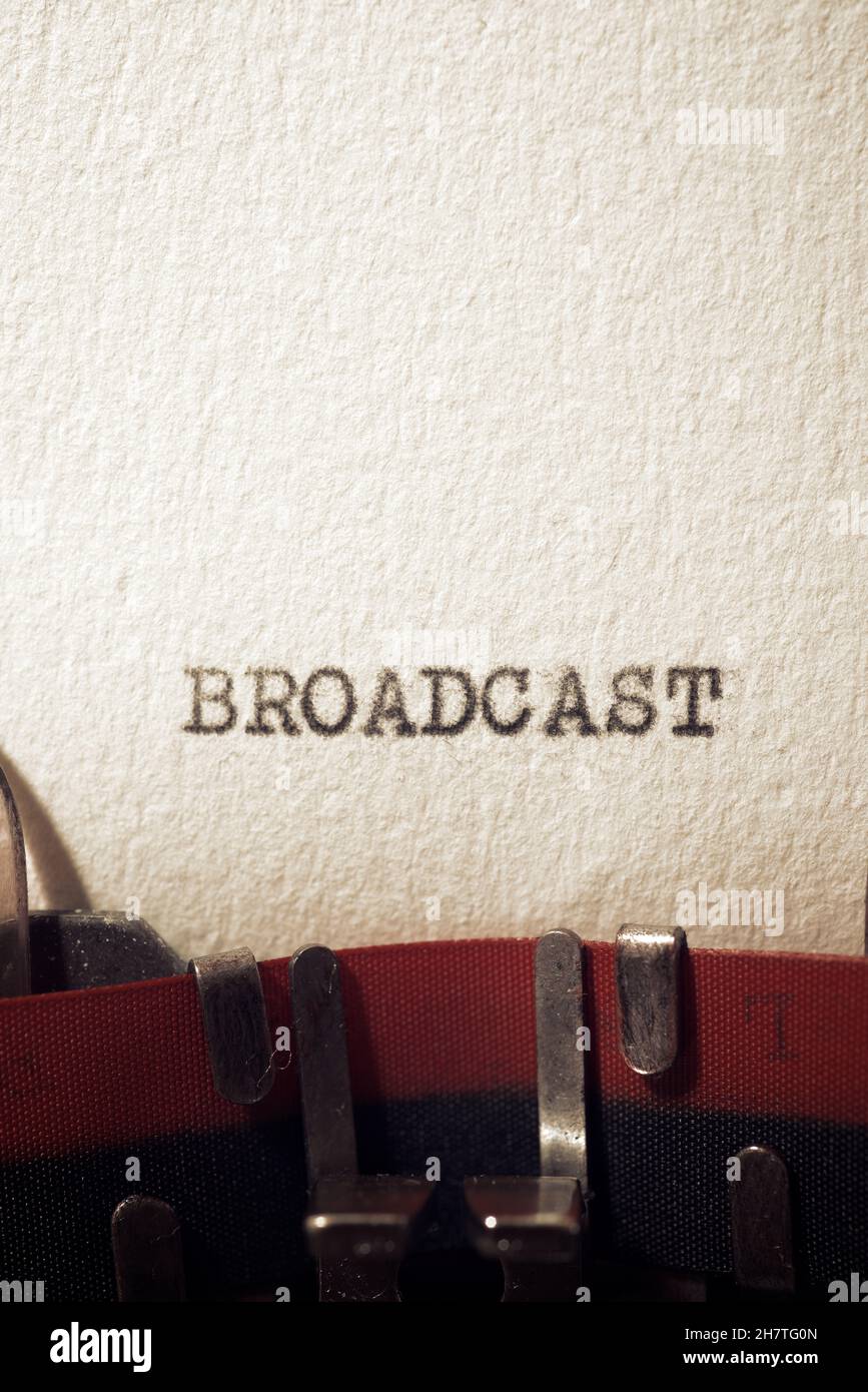 The word broadcast written with a typewriter Stock Photo - Alamy