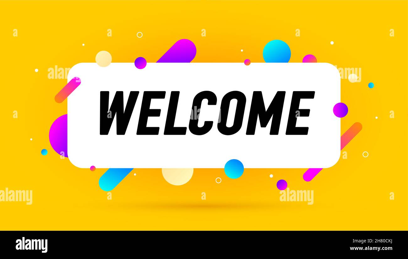 Welcome, speech bubble. Banner, poster, speech bubble with text Welcome ...