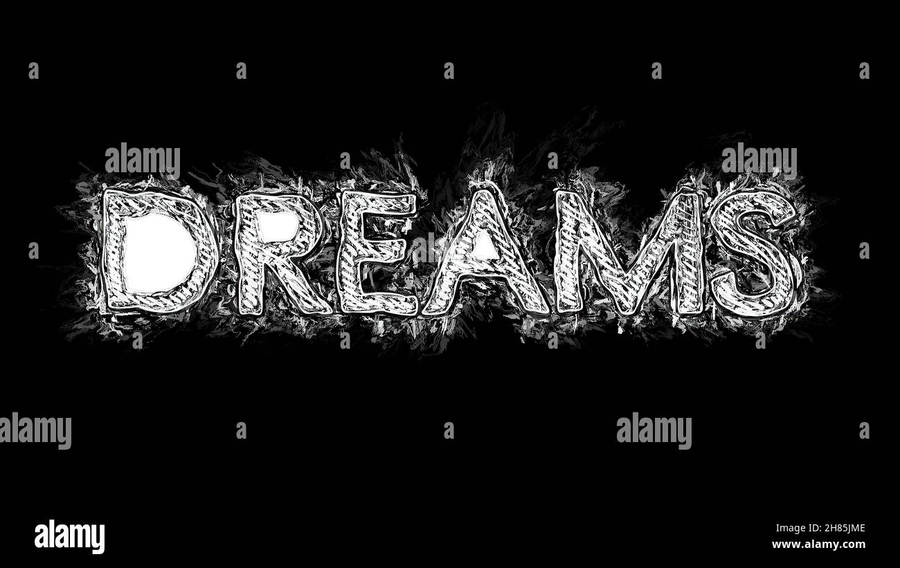 Dreams text hand drawn illustration Stock Photo - Alamy
