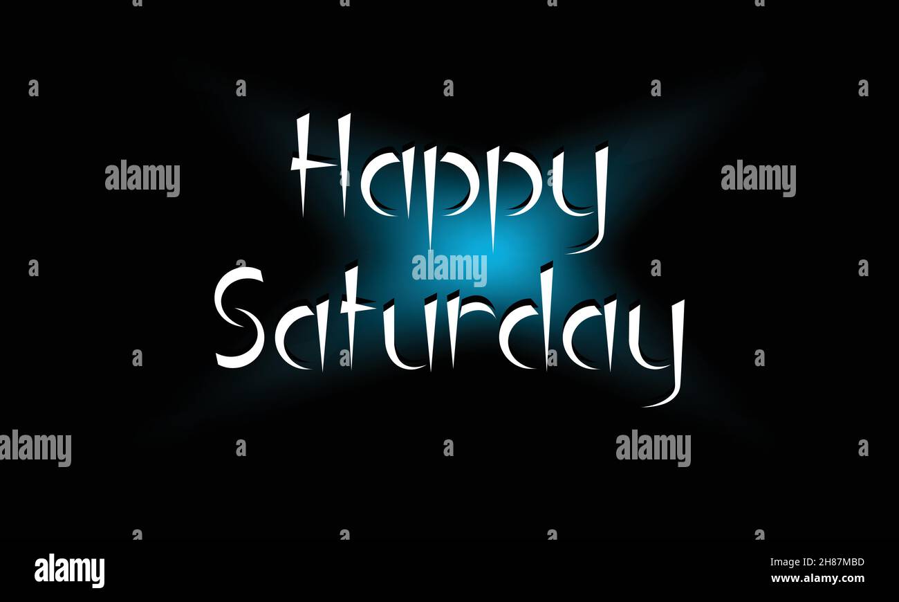 Happy Saturday background design. Concept vector design for ...