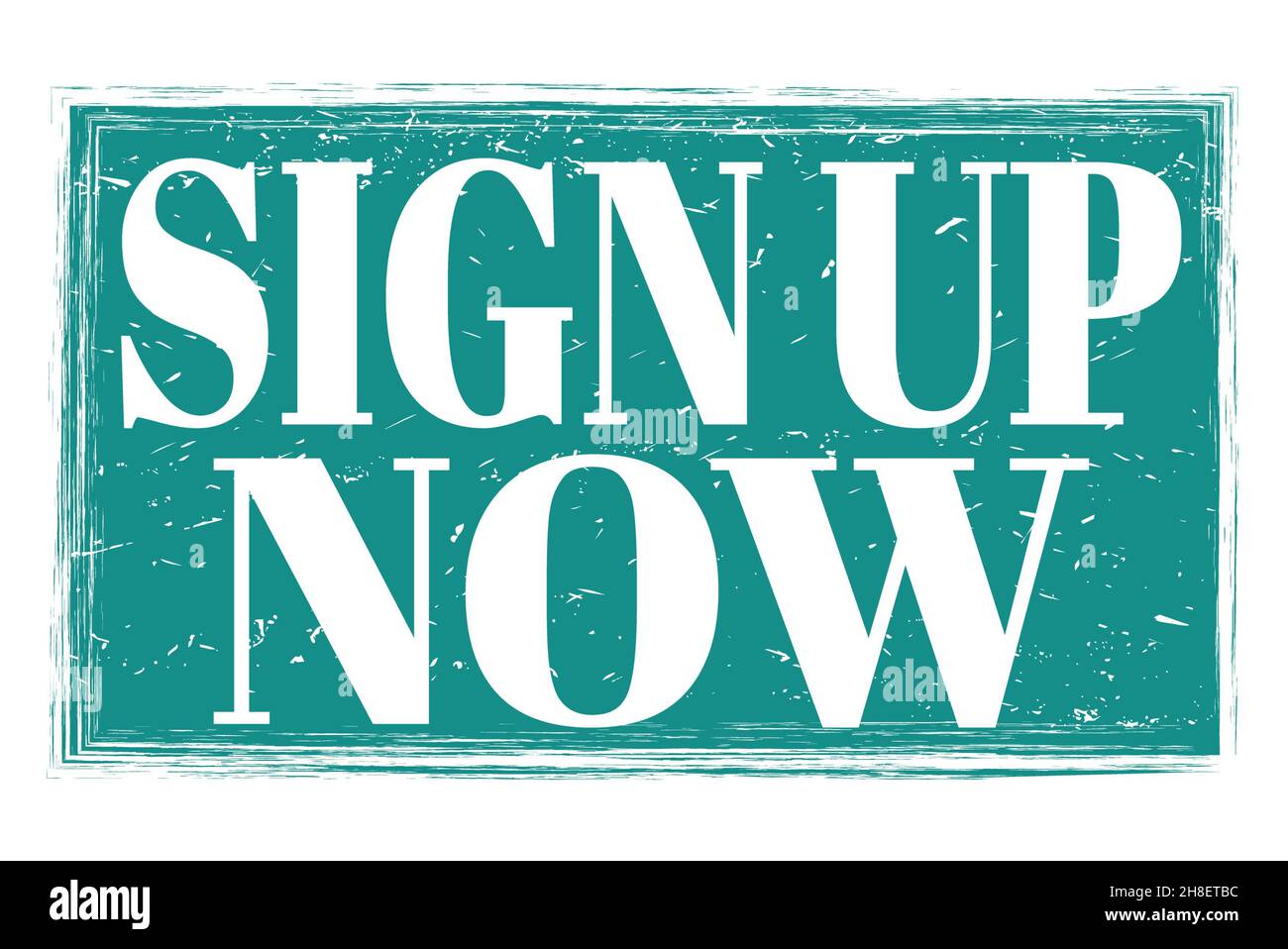 SIGN UP NOW, words written on blue grungy stamp sign Stock Photo - Alamy