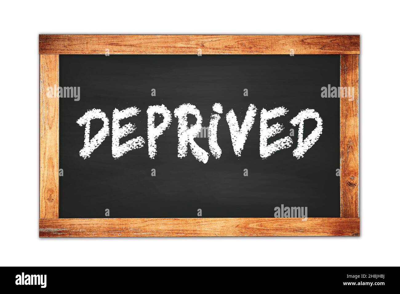 DEPRIVED text written on black wooden frame school blackboard Stock ...