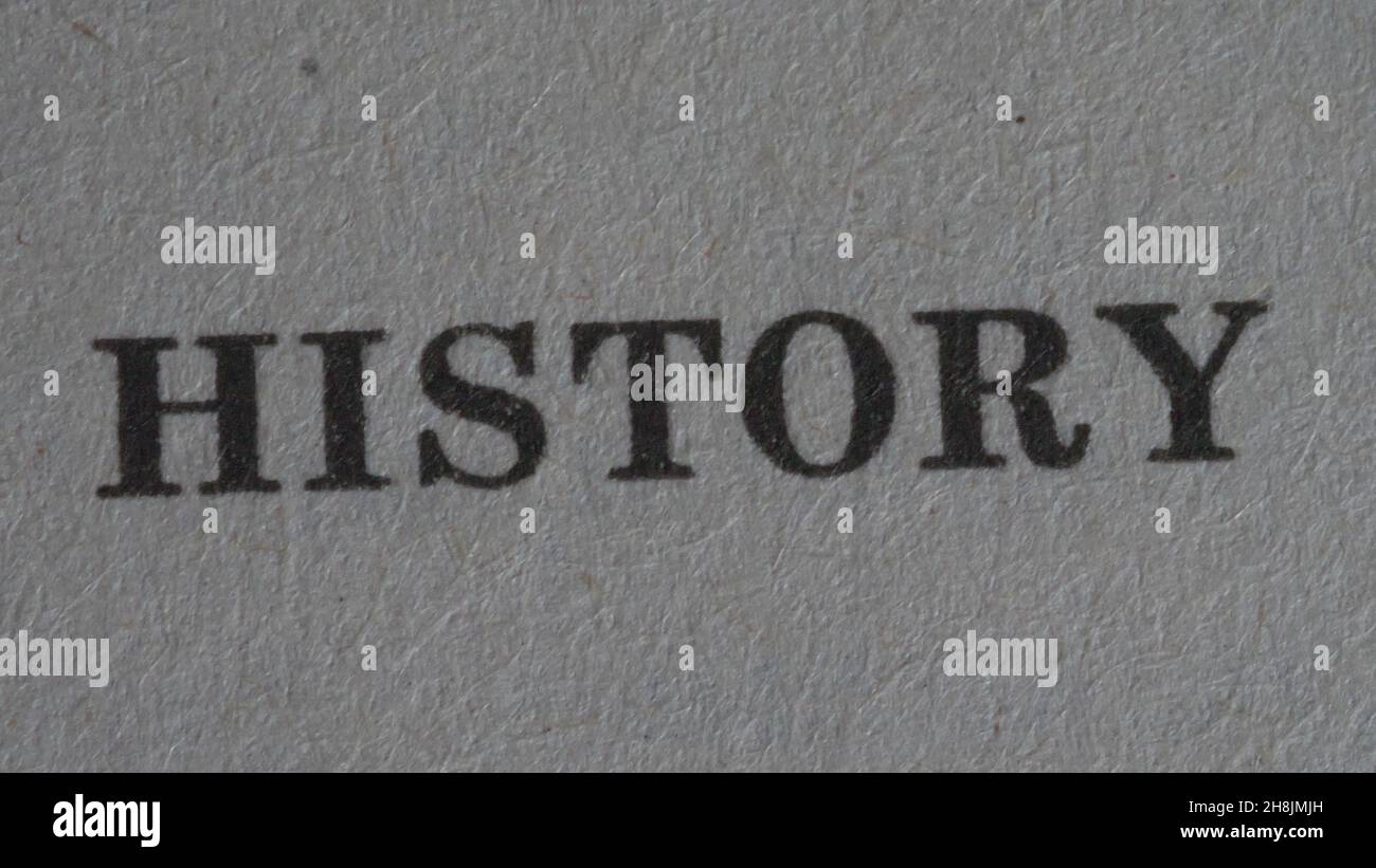 The word "history" is printed on a piece of paper, close-up Stock Photo ...