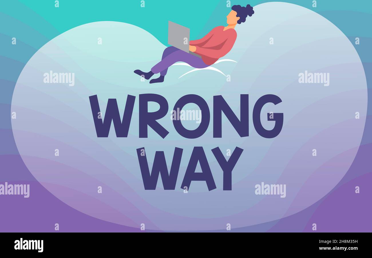 Hand writing sign Wrong Way. Business overview taking an unsuitable or ...