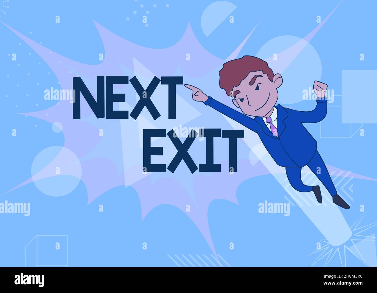 Sign displaying Next Exit. Word Written on the following way out or act ...