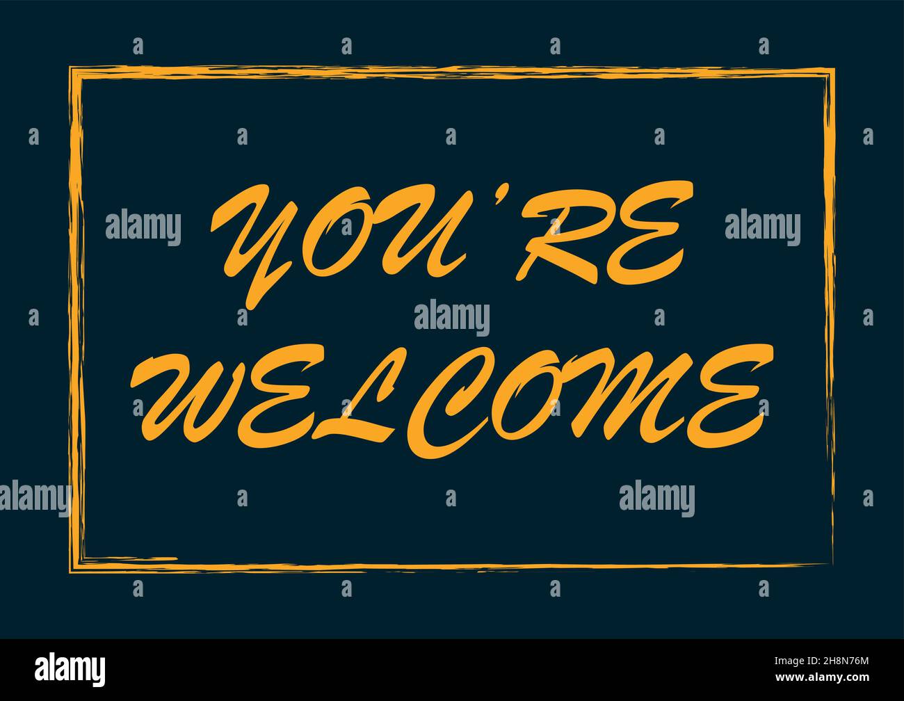 You're welcome Inspiring quote Vector illustration for design Stock ...