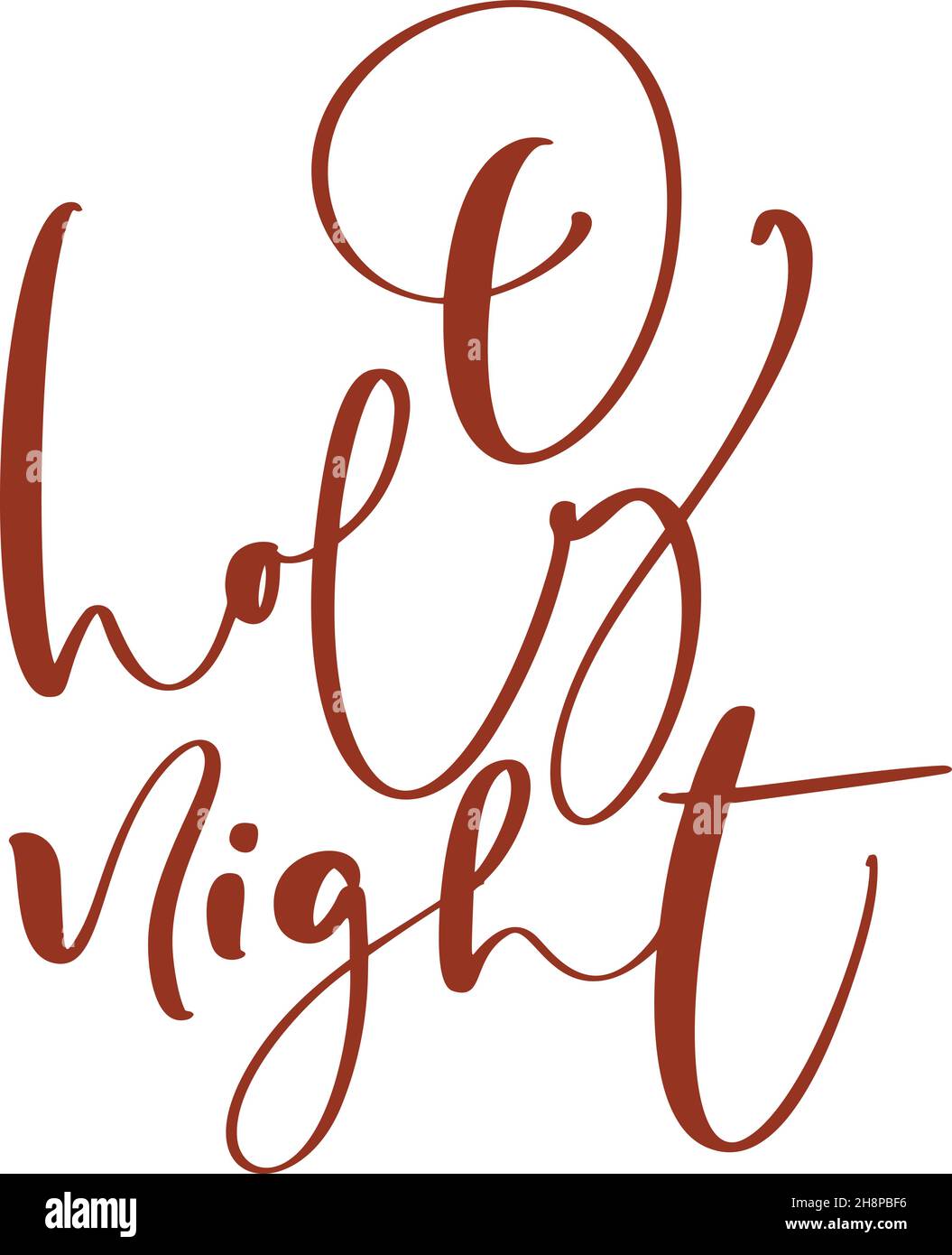 Hand drawn vector vintage lettering text O holy night. brush ...