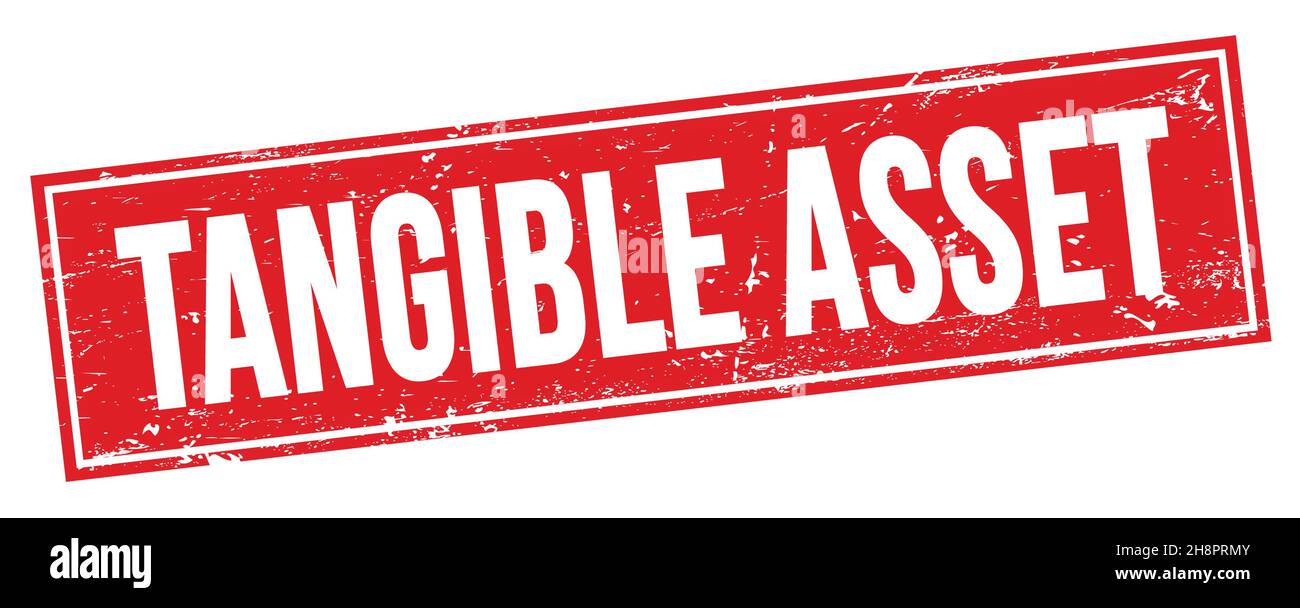 TANGIBLE ASSET text on red grungy rectangle stamp sign Stock Photo - Alamy