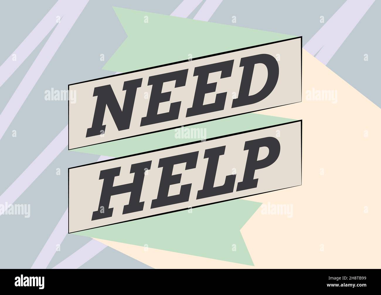 Inspiration showing sign Need Help. Word for When someone is under ...