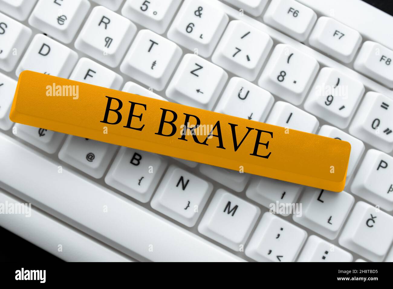 Writing displaying text Be Brave. Internet Concept ready to face and ...