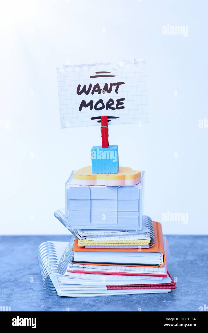 Conceptual caption Want More. Business overview Not having enough of ...