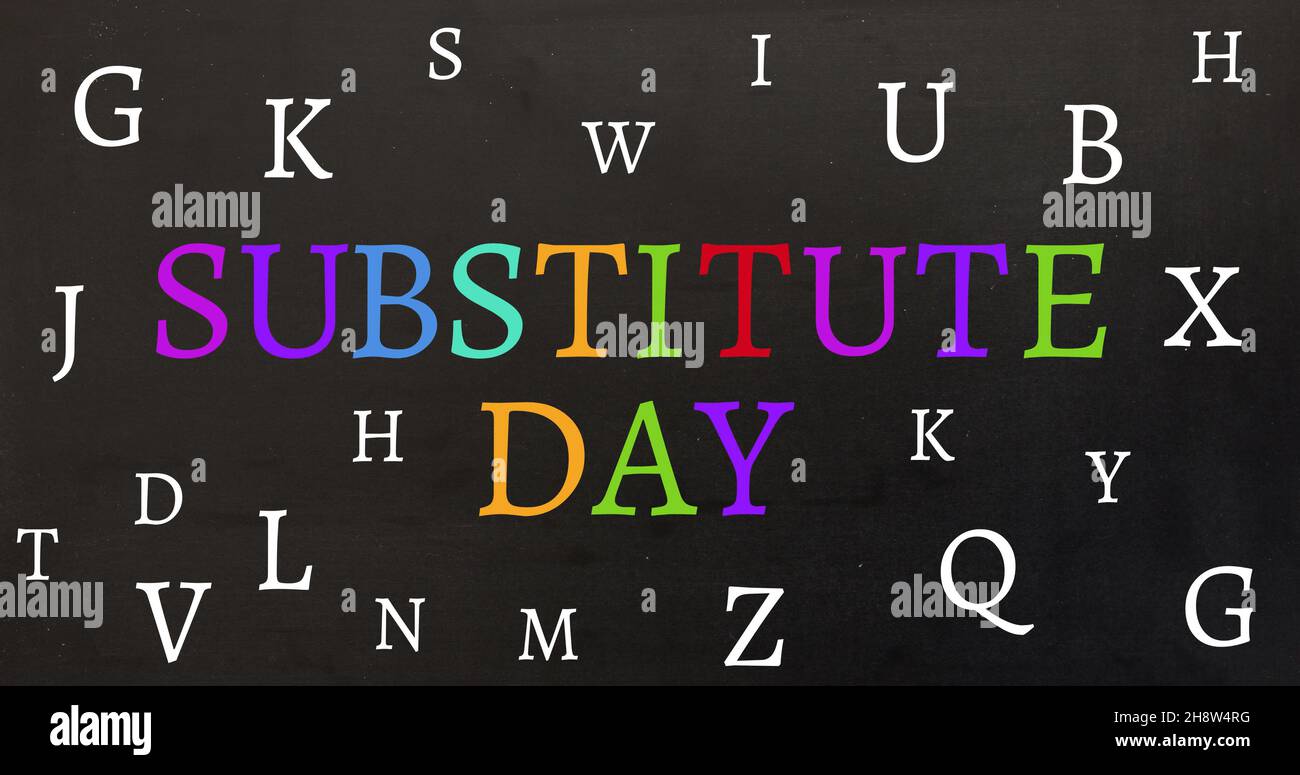 Image of happy substitude day text over letters Stock Photo - Alamy