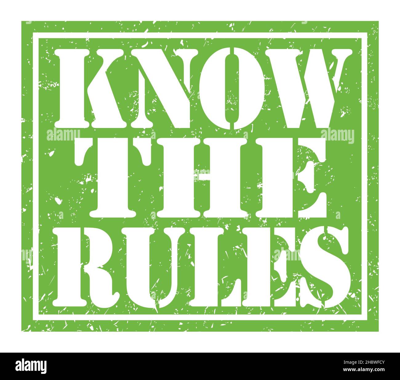 KNOW THE RULES, words written on green stamp sign Stock Photo - Alamy
