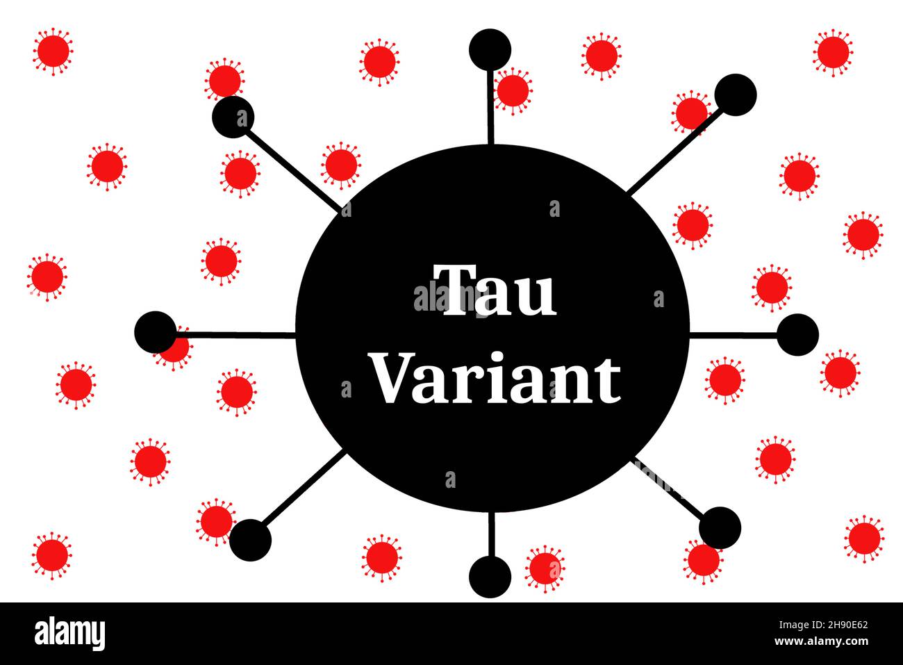 Covid Tau variant in black with small red covid symbols all around on a ...