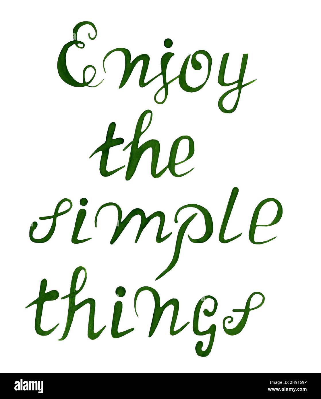 Enjoy the simple things text in green letters. Motivational text ...