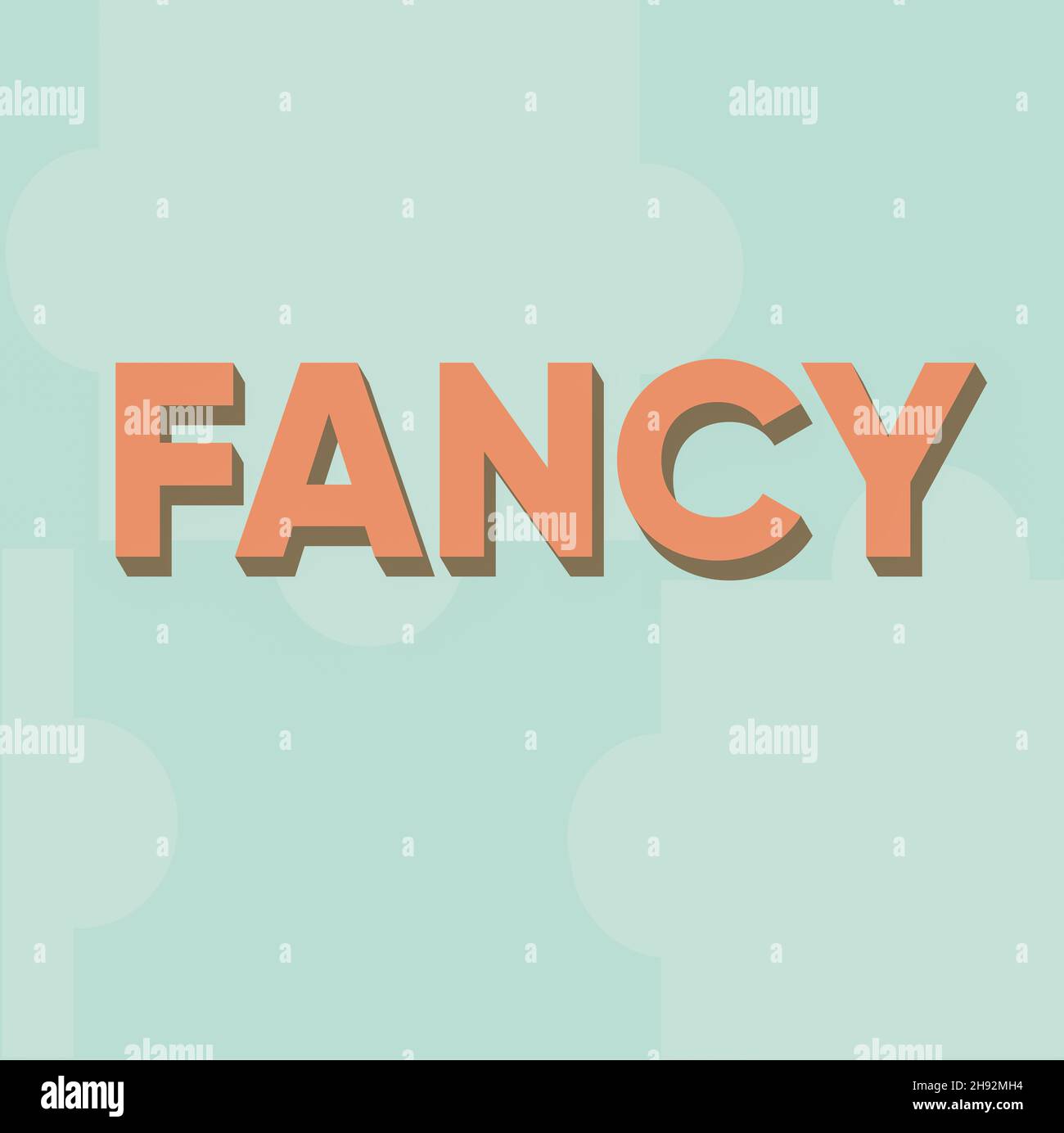Sign displaying Fancy. Concept meaning a feeling of liking or ...