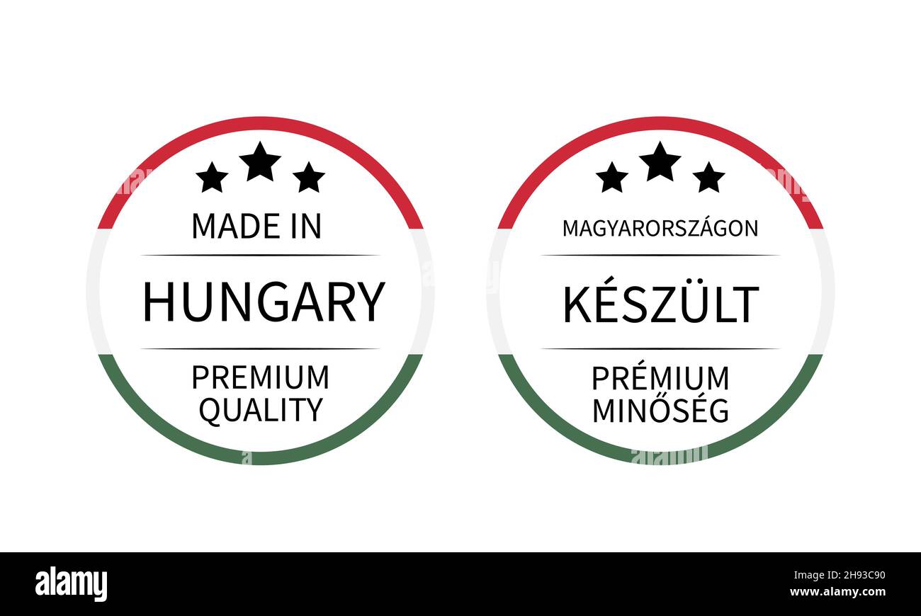 Made in Hungary round labels in English and in Hungarian languages ...