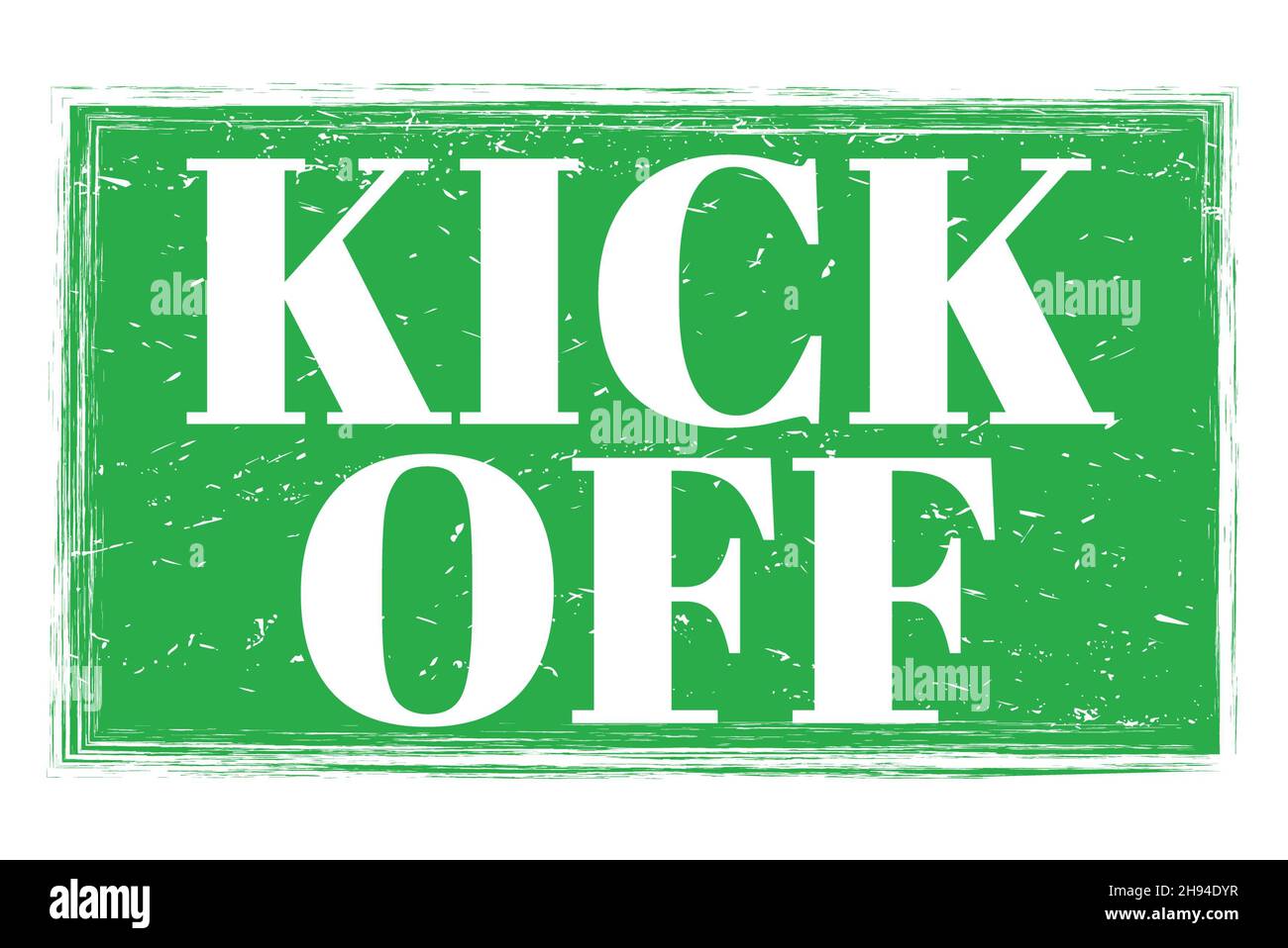 KICK OFF, words written on green grungy stamp sign Stock Photo - Alamy